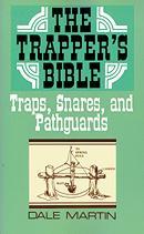 Delta Force :: The Trapper's Bible Traps, Snares & Pathguards